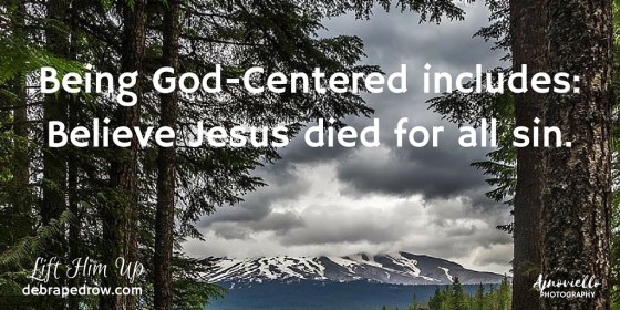 5 Steps To Live God-Centered | Lift Him Up