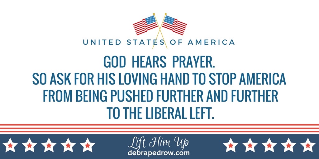 Pray For This Election | Lift Him Up