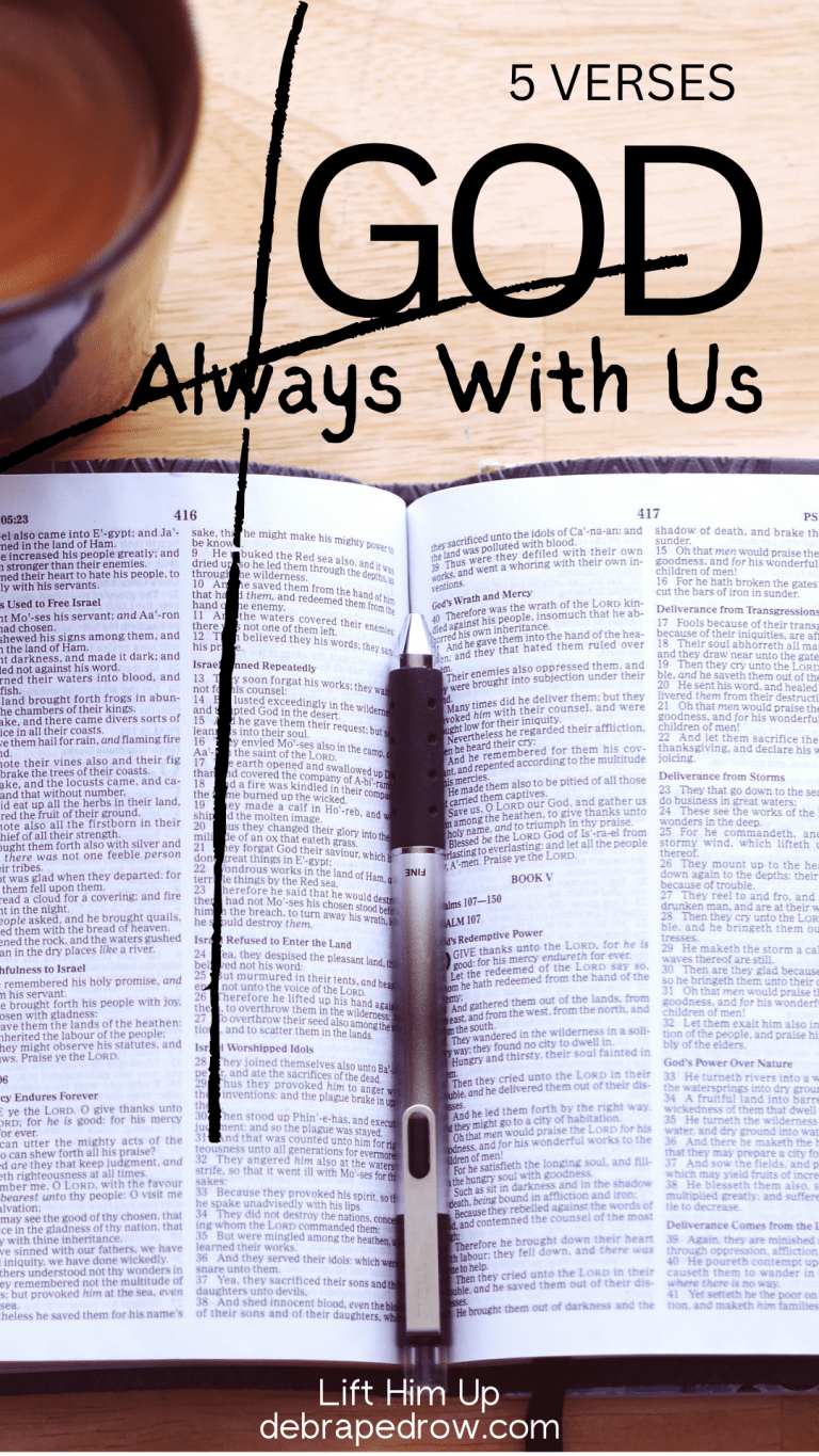 5 Verses – God…Always with Us | Lift Him Up